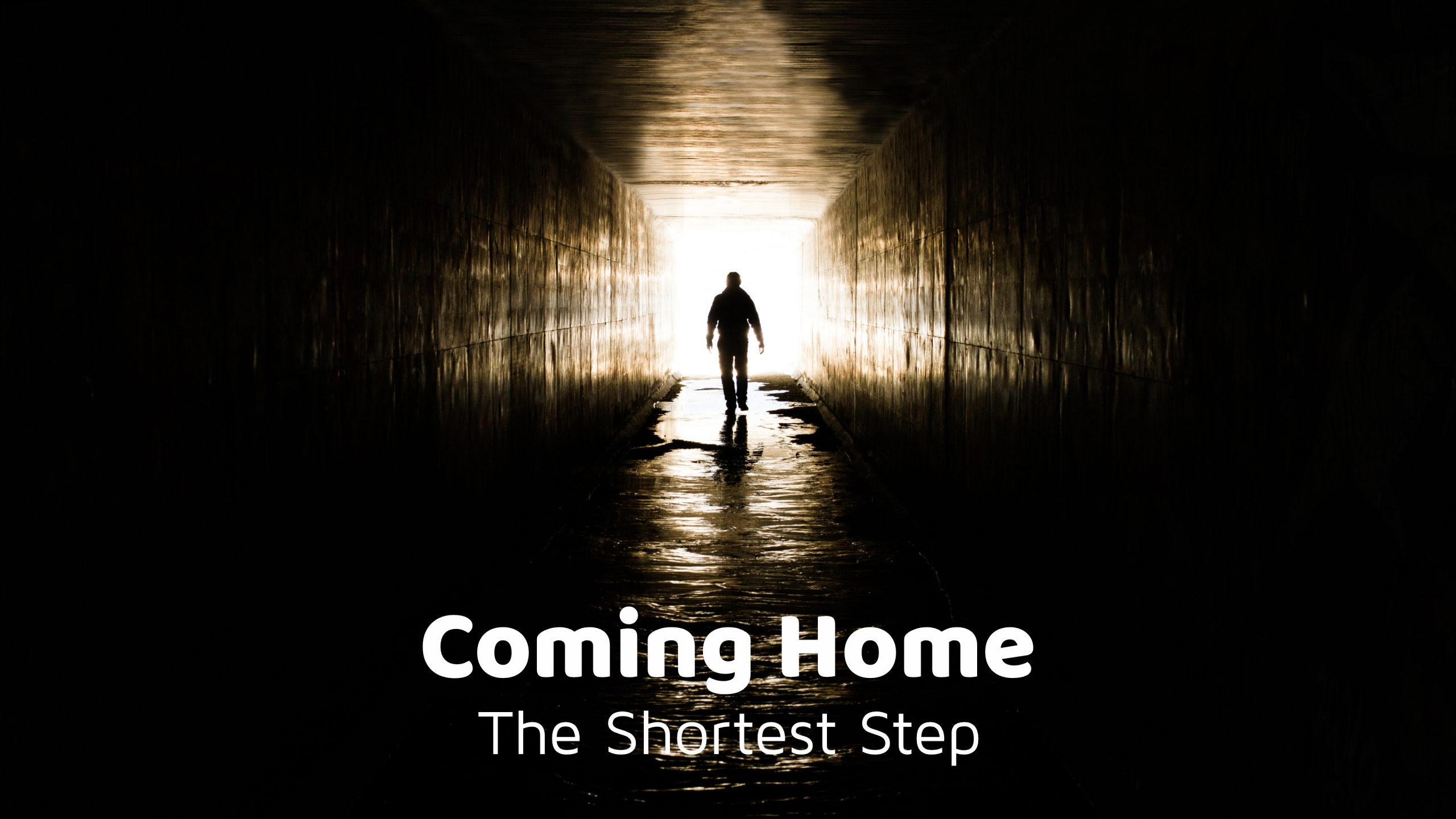 Coming Home: The Shortest Step | Salford Elim Church