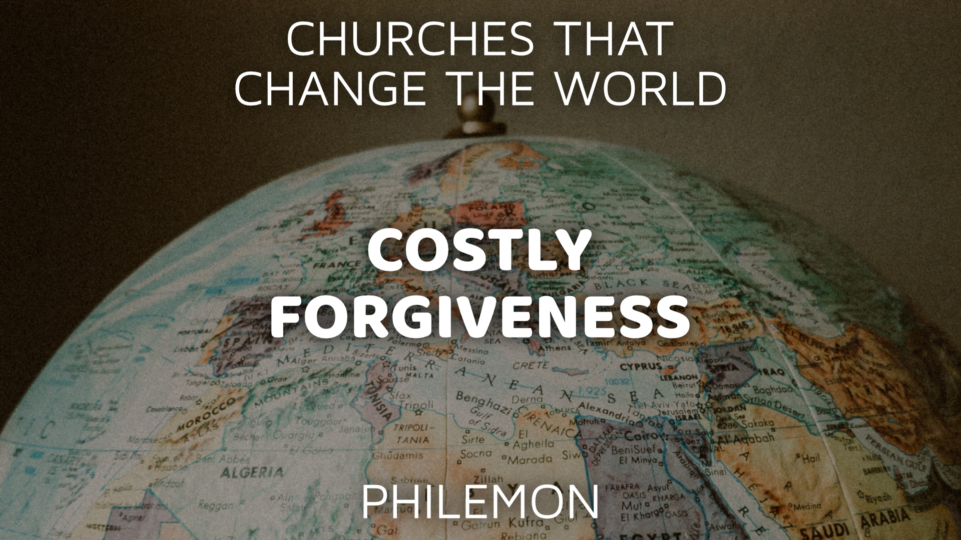 Churches That Change The World: Costly Forgiveness | Salford Elim Church