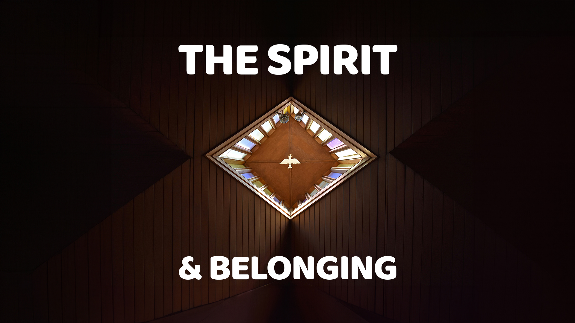 The Spirit And Belonging | Salford Elim Church