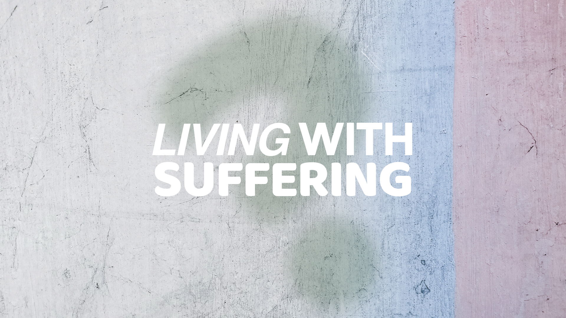 Living With Suffering | Salford Elim Church